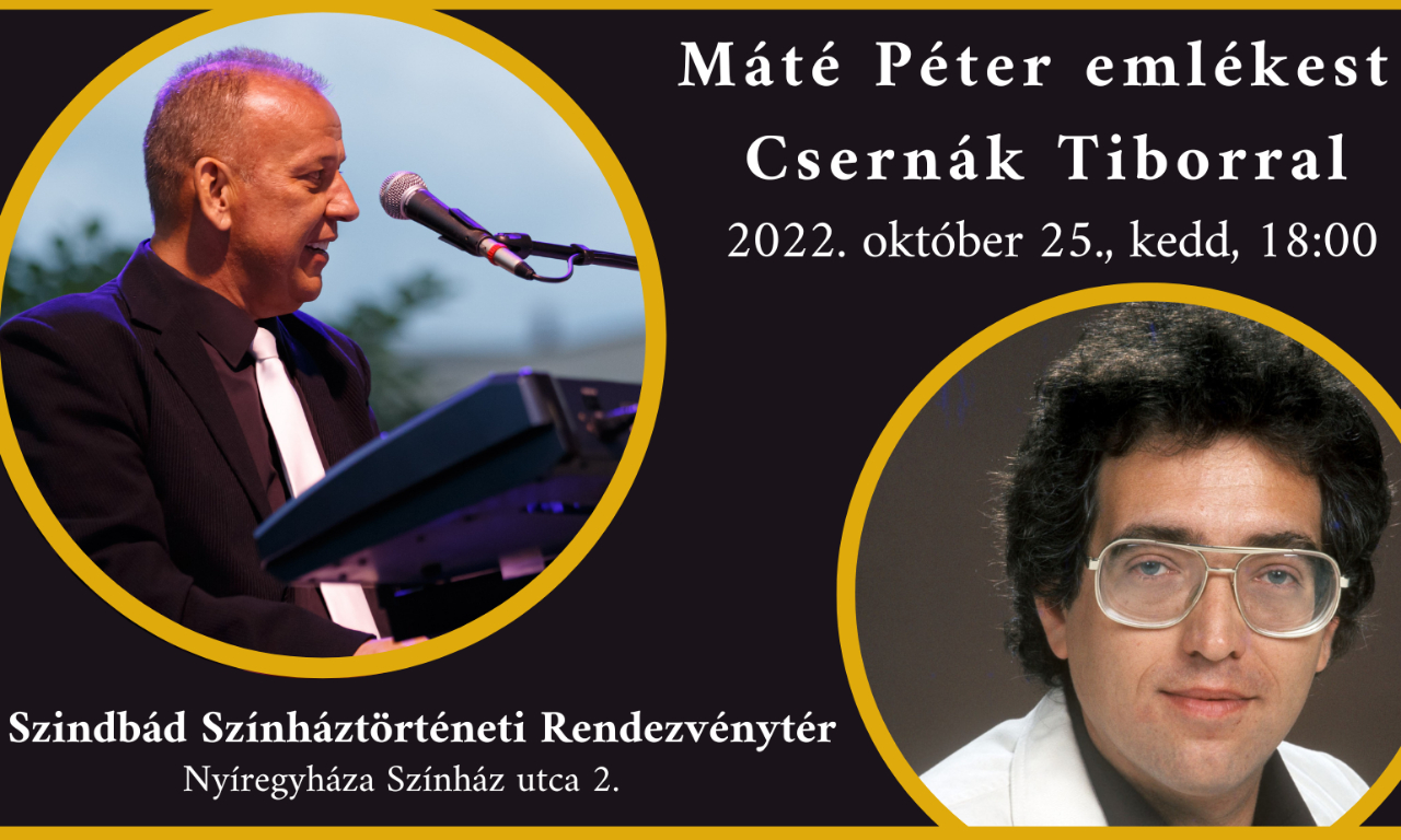 Máté Péter emlékest Csernák Tiborral a Szindbádban - Móricz Zsigmond ...